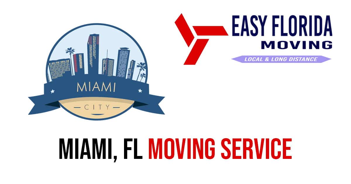 Miami Movers | Local & Long Distance Relocation | Easy Florida Moving