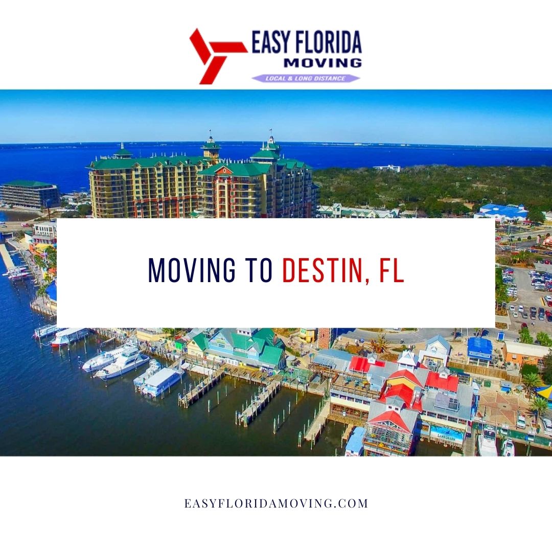 Moving to Destin, Florida | Easy Florida Moving